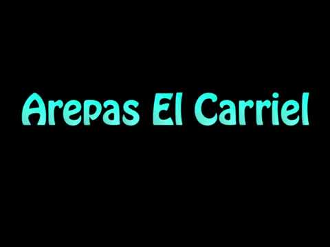 Learn How To Pronounce Arepas El Carriel