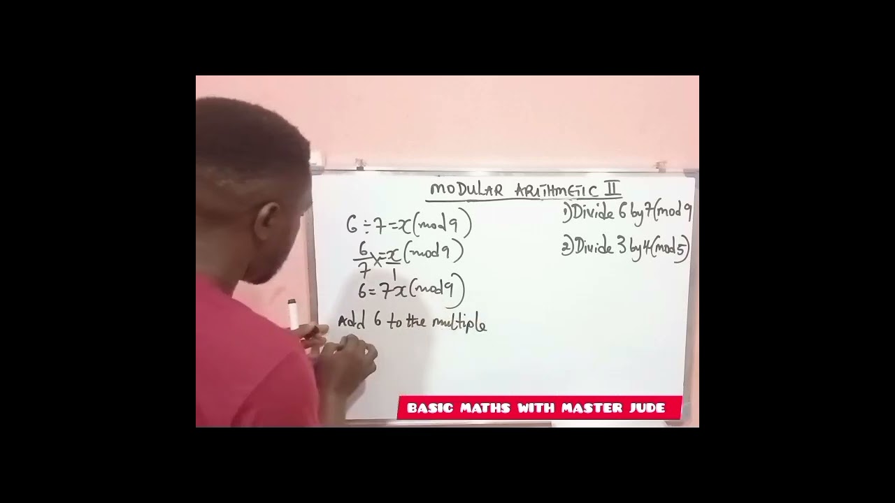 MODULAR ARITHMETIC II ( Division in Modular Arithmetic)