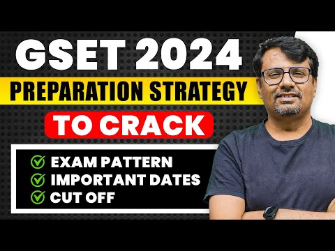 GSET 2024 | Exam Pattern, Exam Dates, CutOff & Eligibility | GSET Latest Update By GP Sir