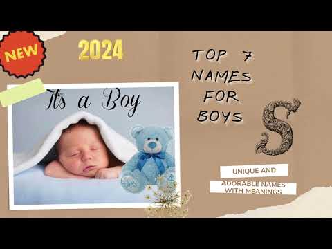 BABY BOY NAMES 2024 WITH LETTER S|| TOP 7 NAMES For Boys WITH MEANINGS