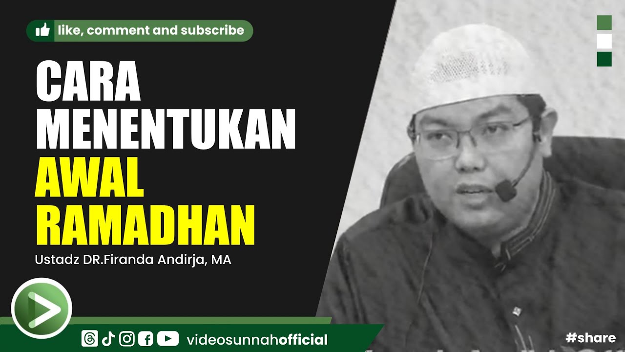 CARA MENENTUKAN AWAL RAMADHAN - Ustadz DR. Firanda Andirja, MA