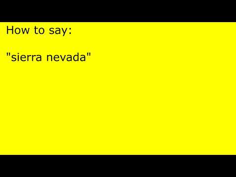 How to pronounce sierra nevada