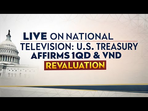 Live ON National Television: U.S Treasury Affirms IQD & VND Revaluation