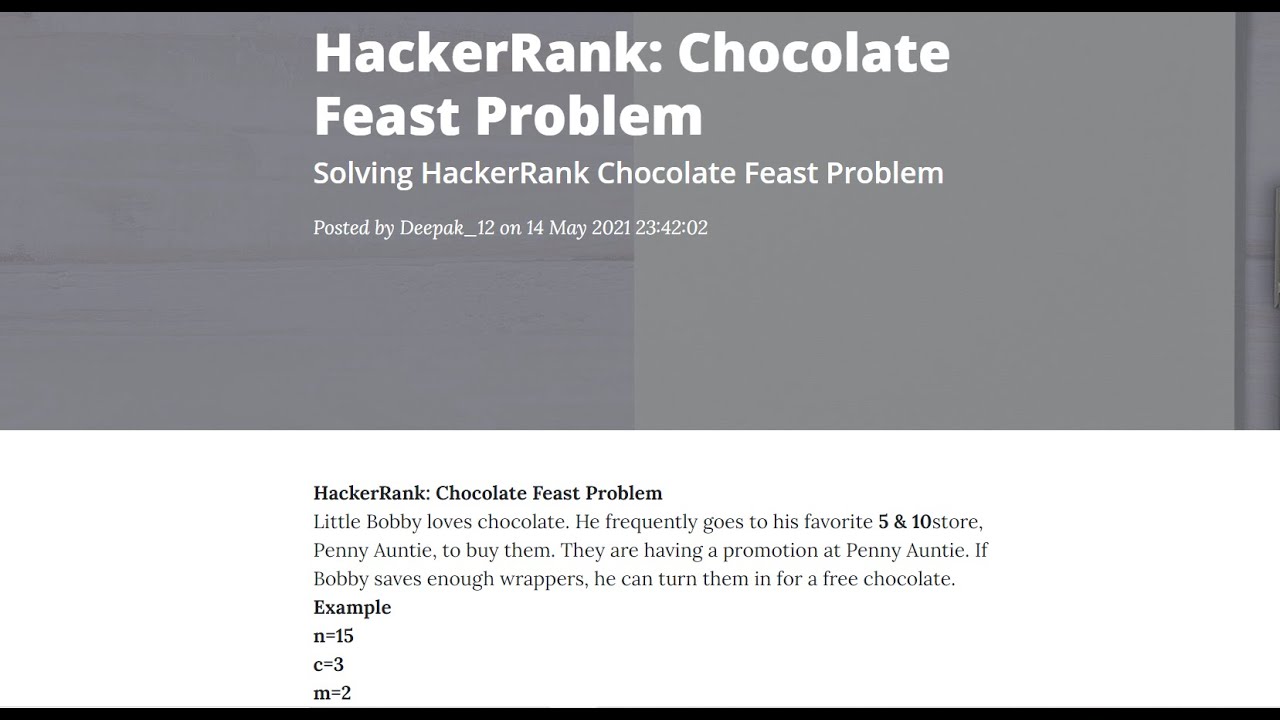 HackerRank: Chocolate Feast Problem Solved in very easy way #HackerRank#ProblemSolving
