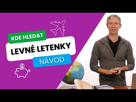 JAK A KDE HLEDAT LEVNÉ LETENKY