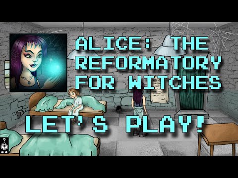 Alice and the Reformatory for Witches (Windows, 2018) - Indie Adventure Let's Play