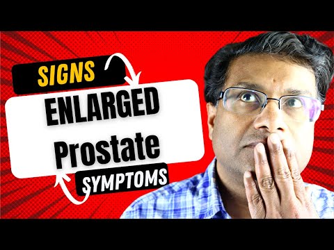 11 signs and symptoms of an enlarged prostate!