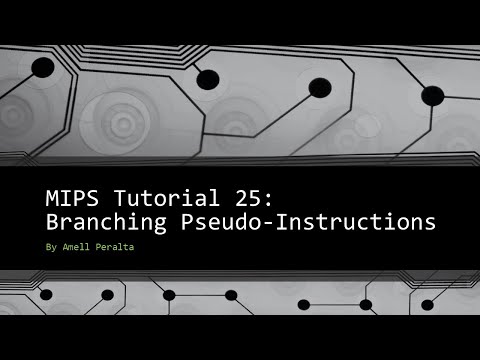 MIPS Tutorial 25 Branching Pseudo Instructions Video Lecture - MIPS Assembly Programming ...