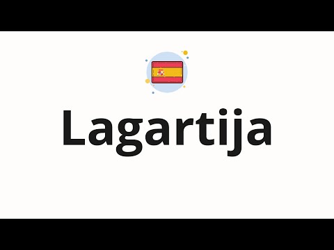 How to pronounce Lagartija