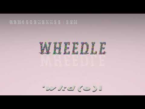 wheedle - pronunciation + Examples in sentences and phrases