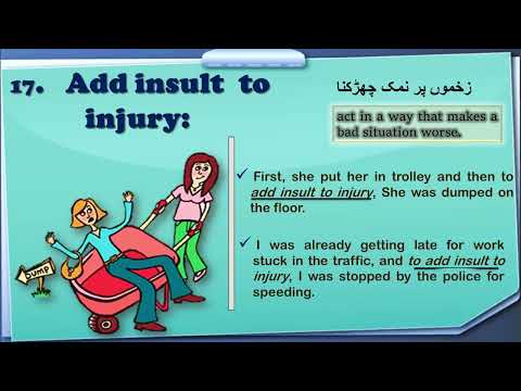Add insult to injury | Learn Idioms