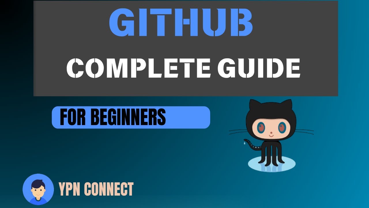 Github for Beginners - Complete guide 2024