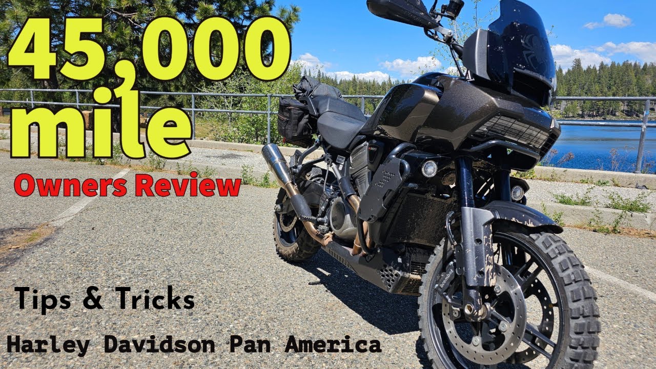 Harley Davidson Pan America: A Comprehensive 45,000-Mile Owner's Review ...