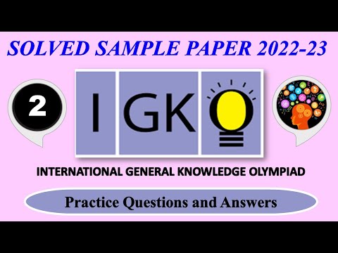 CLASS 2 | IGKO 2022-23 | International General Knowledge Olympiad | Solved Sample Paper| GK ...