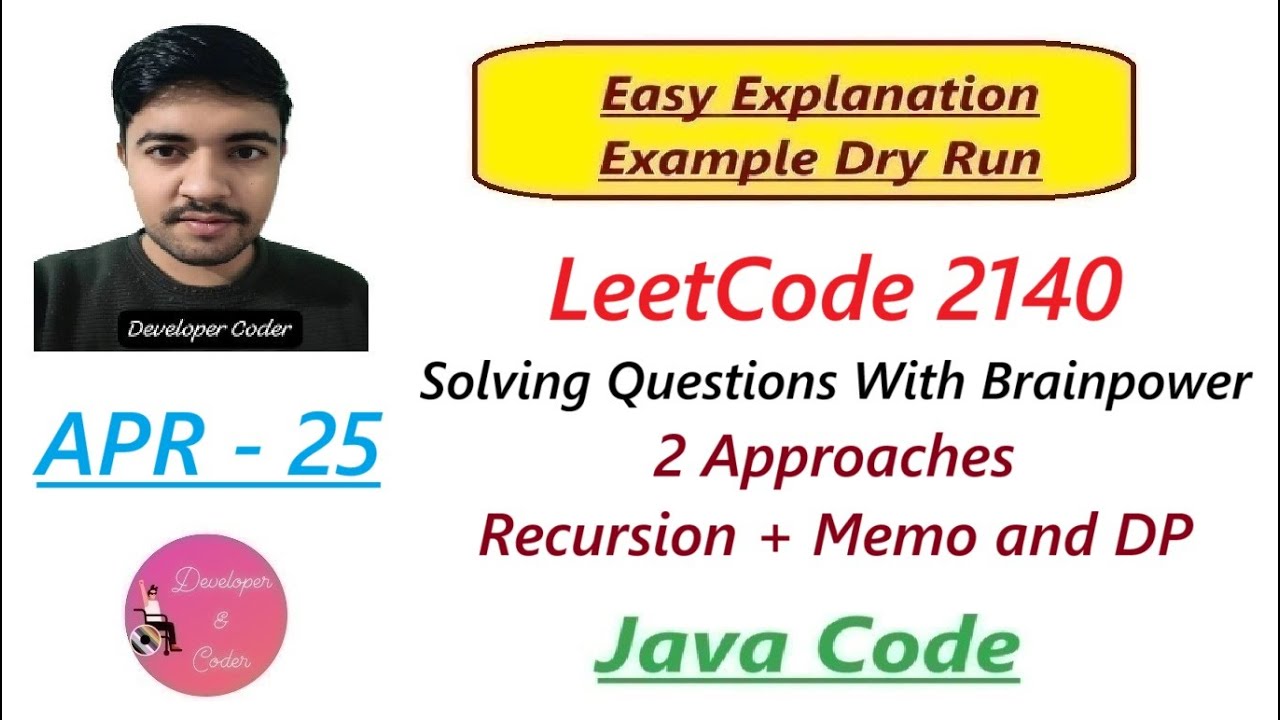 Solving Questions With Brainpower | LeetCode 2140 | 2 Approaches | Java Code | Developer Coder