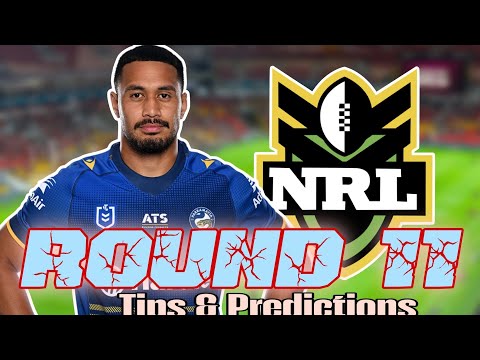 Nrl Round 11 Tips and Predictions