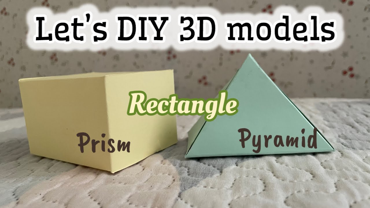 Rectangular prism and pyramid 3D Models | Maths Model DIY | School project and Exhibition idea | TLM