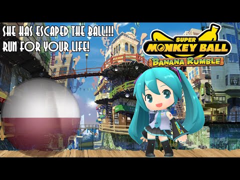 SHE HAS ESCAPED THE BALL!!! RUN FOR YOUR LIFE! - Super Monkey Ball Banana Rumble #4