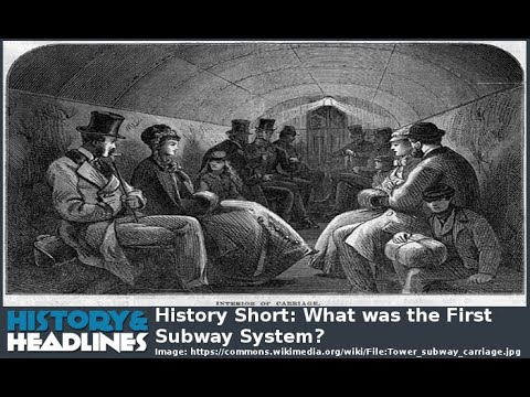 History Short: What was the First Subway System?
