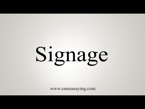 How To Say Signage