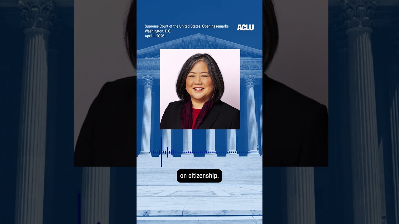 ACLU Legal Director Cecillia Wang Defends Birthright Citizenship at SCOTUS| #aclu #shorts| ACLU