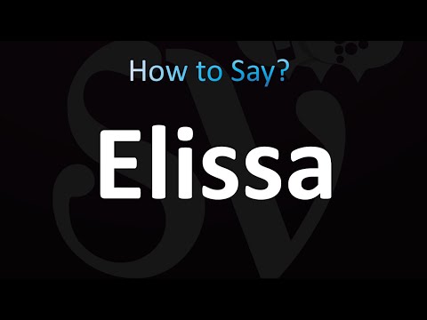 How to Pronounce Elissa (CORRECTLY!)