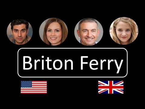 How to pronounce Briton Ferry
