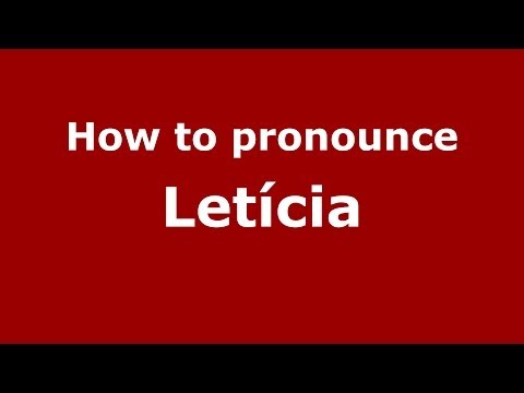 How to pronounce Letícia (Italian/Italy) - PronounceNames.com