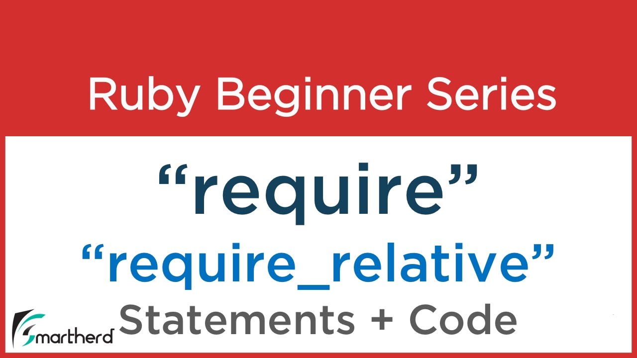 #30 Ruby Tutorial - Require and Require Relative codes in Ruby