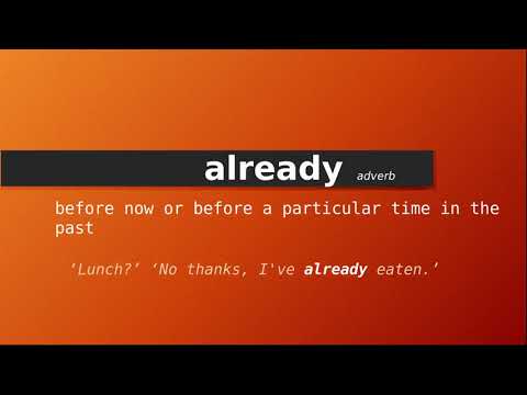 Meaning of already , Definition of already