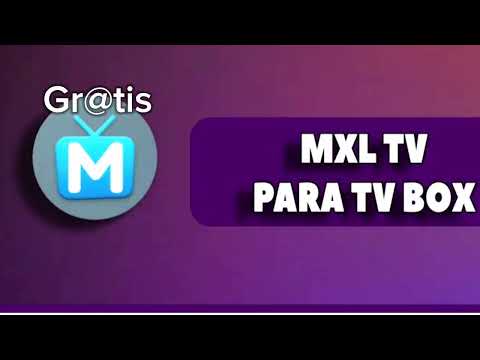 MXL TV 1000 CANALES de TV para smart TV