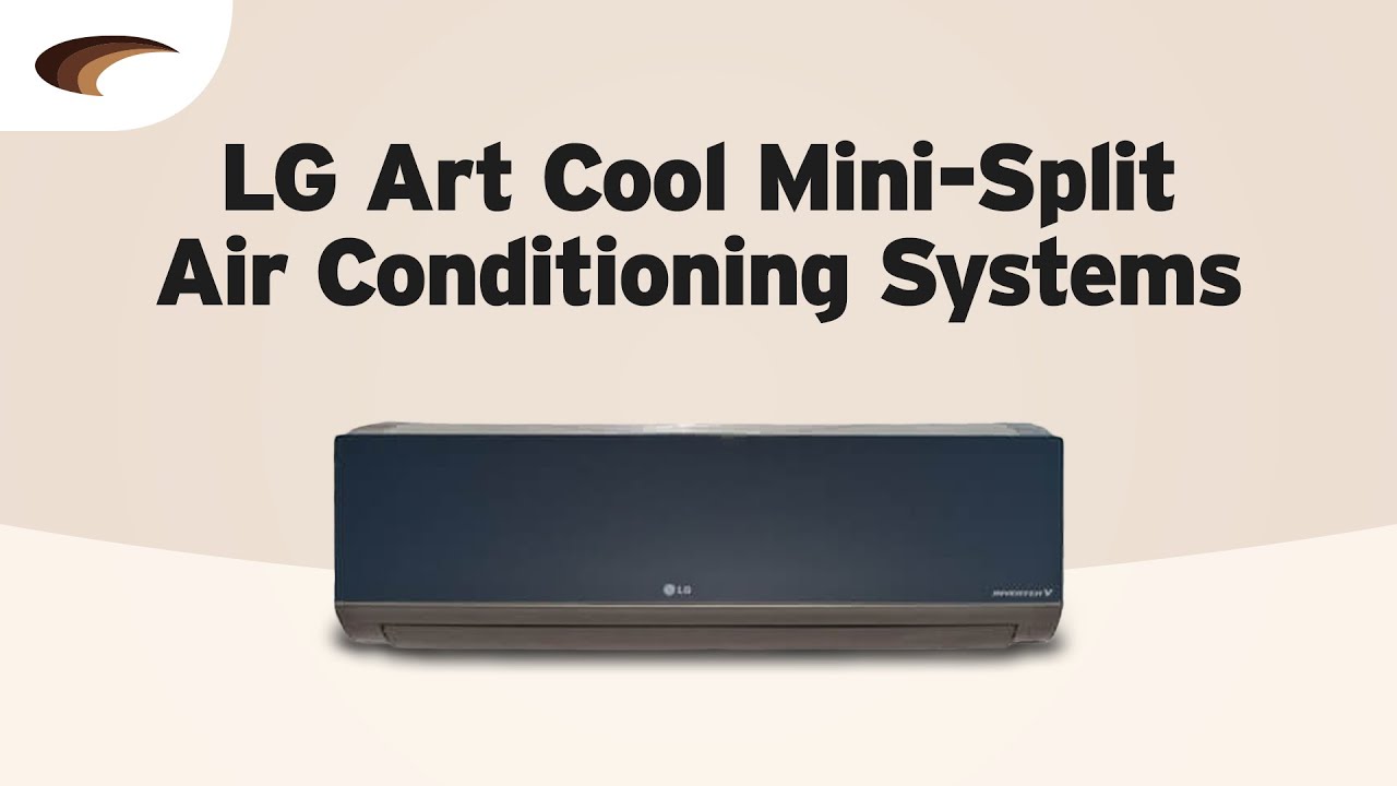 LG Art Cool Mini-Split Air Conditioning Systems