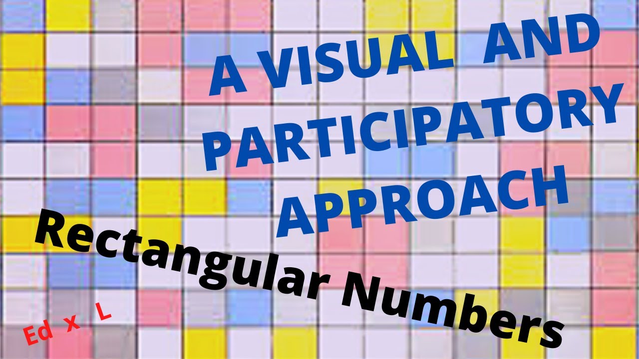 Numerical Shapes: Rectangular Numbers