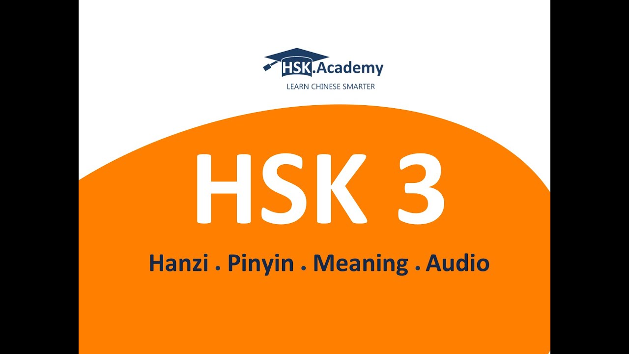 HSK 3 Vocabulary List (300 words in 20 min)