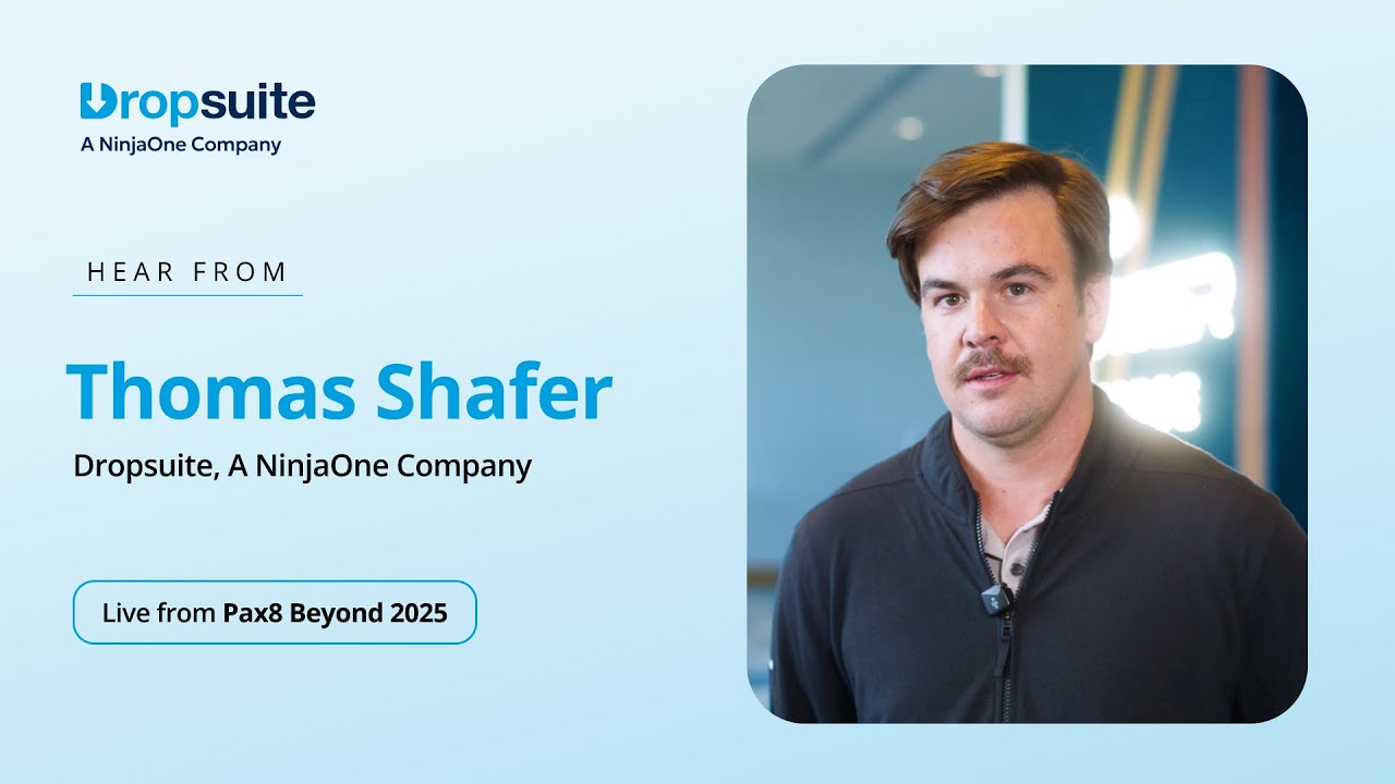 Thomas Shafer | Dropsuite at Pax8 Beyond 2025