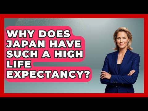 Why Does Japan Have Such A High Life Expectancy? - Japan Past and Present
