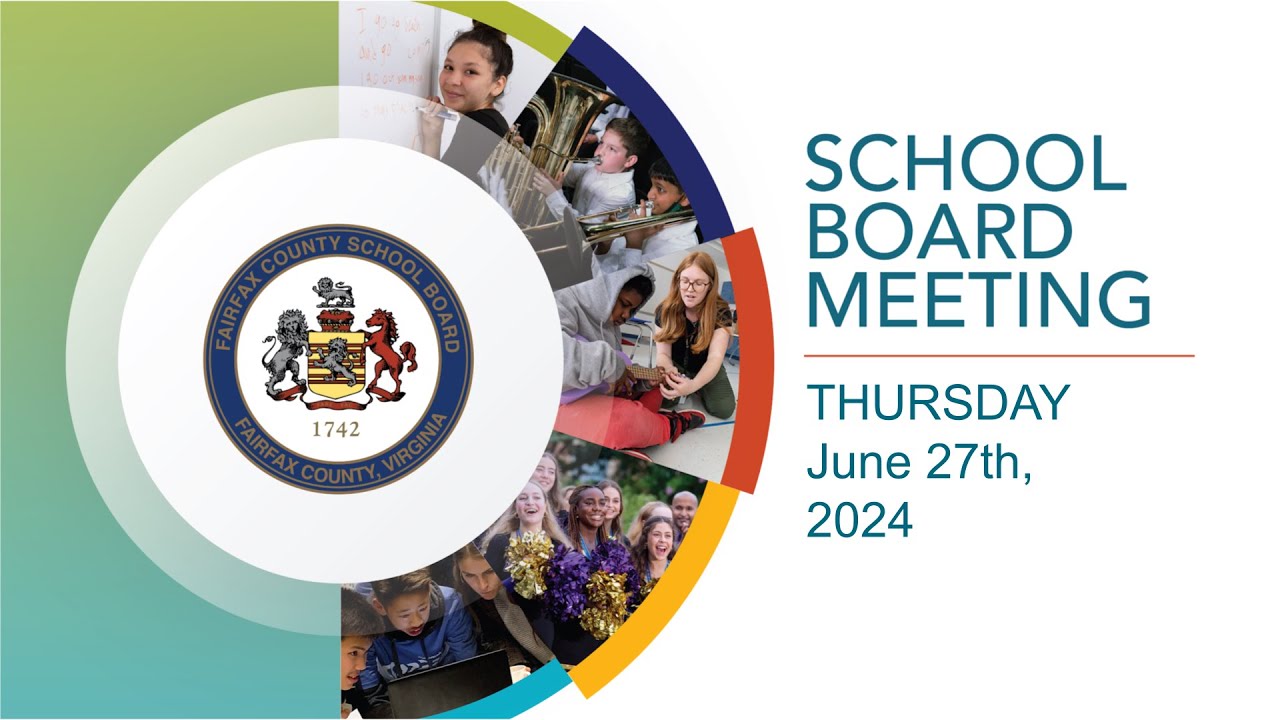 FCPS School Board Meeting- 6/27/24