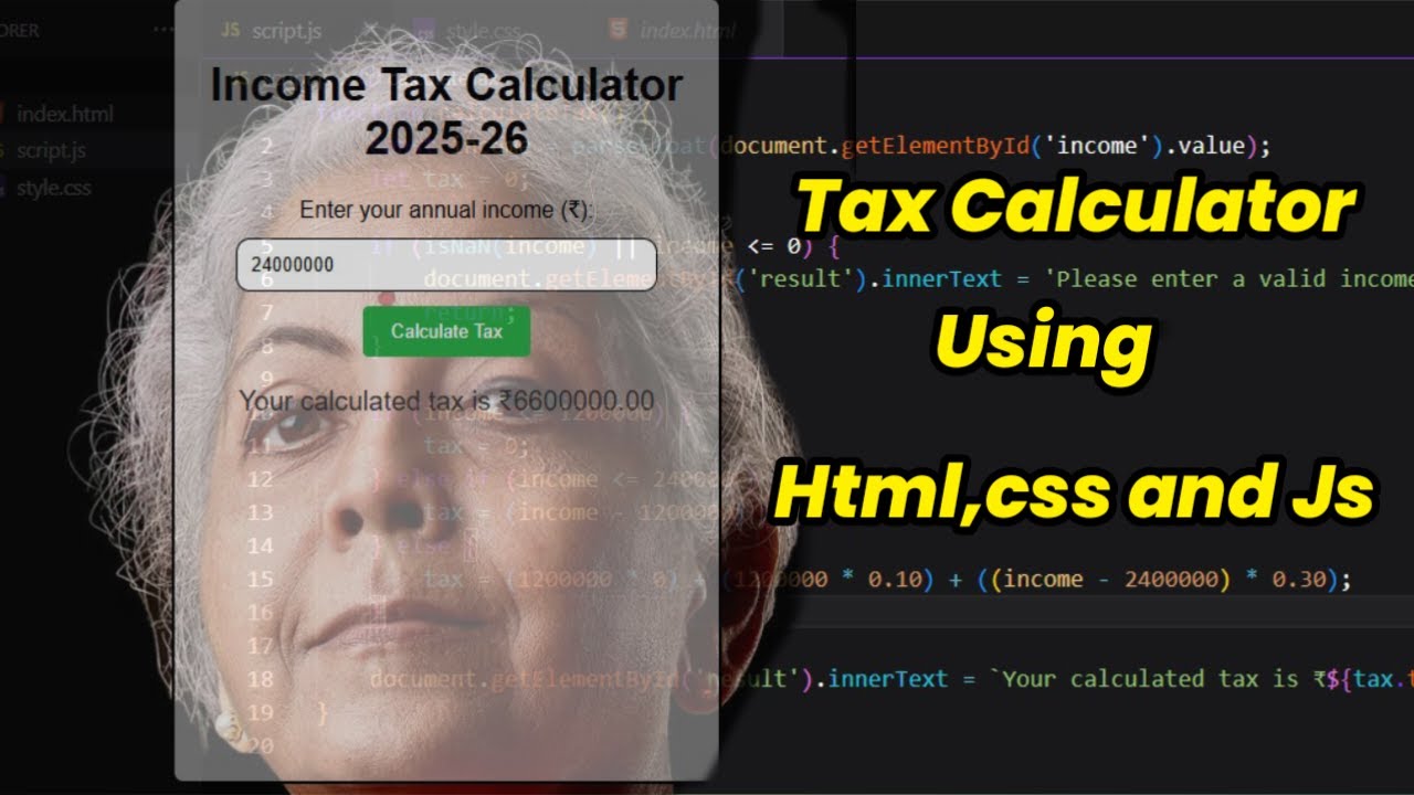 Create Your OWN Tax Calculator Using HTML CSS And JAVASCRIPT For 2025