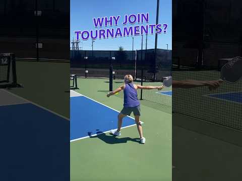 The Reasons YOU Should Join Pickleball Tournaments!
