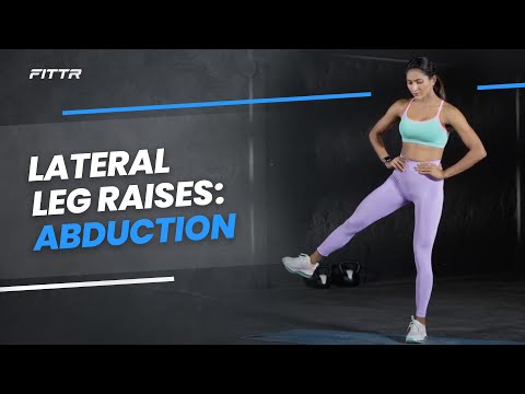 How To Do Lateral Leg Raises: Abduction | Exercise Video