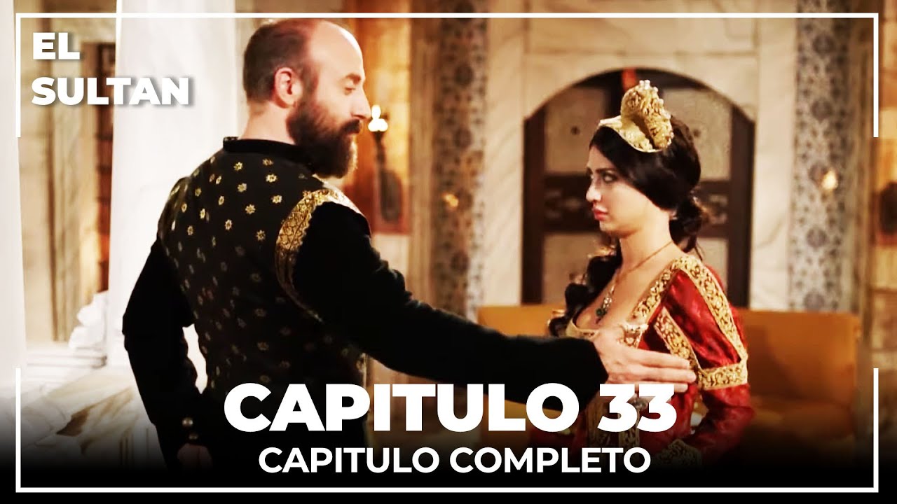 The Sultan | Full Chapter 33