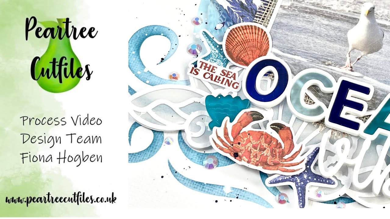 Ocean Vibes | Peartree Cutfiles DT | Scrapbook Process Video