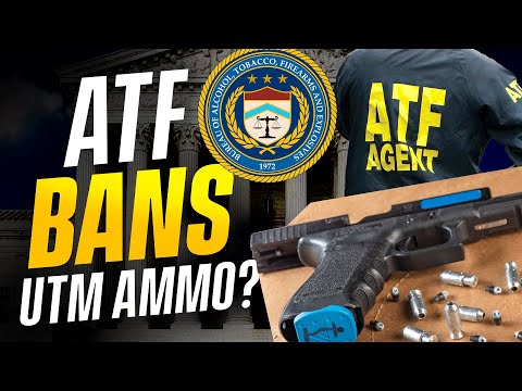ATF Just BANNED Training Ammo for Civilian Use!? (UTM / SIM Ammo)