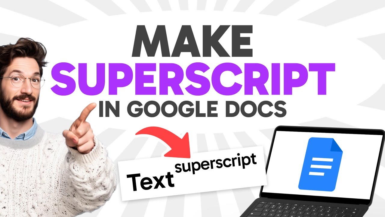 How to Do SUPERSCRIPT in Google Docs (Step by Step)