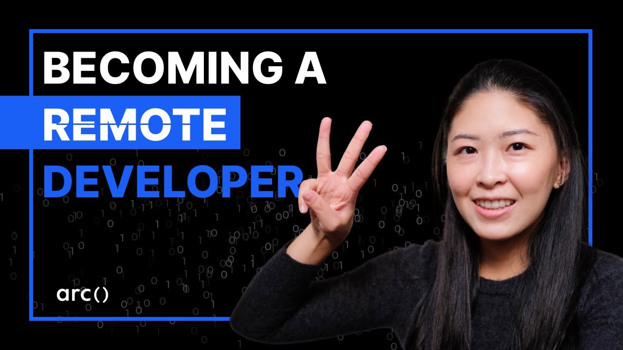 3 Things You Need to Know to Become a Remote Software Developer | Arc.dev