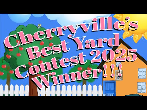 Cherryville's Best Yard Contest 2025 | Winner Announcement and Yard ...