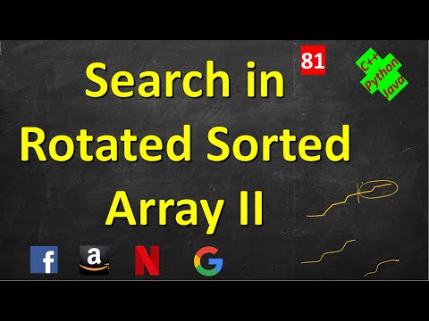 Learn Search in Rotated Sorted Array II | LeetCode 81 | C Java Python - Mind Luster