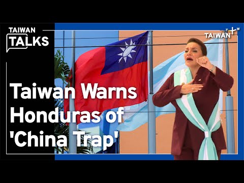 Taiwan To Lose 82-Year Ties With Honduras | Taiwan Talks EP94