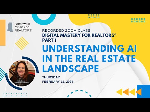 Understanding AI in Real Estate - Digital Mastery Class Part 1