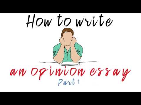 An Opinion Essay - Part 1